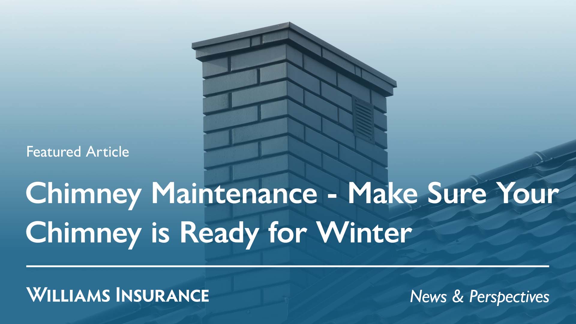 Chimney Maintenance - Make Sure Your Chimney is Ready for Winter