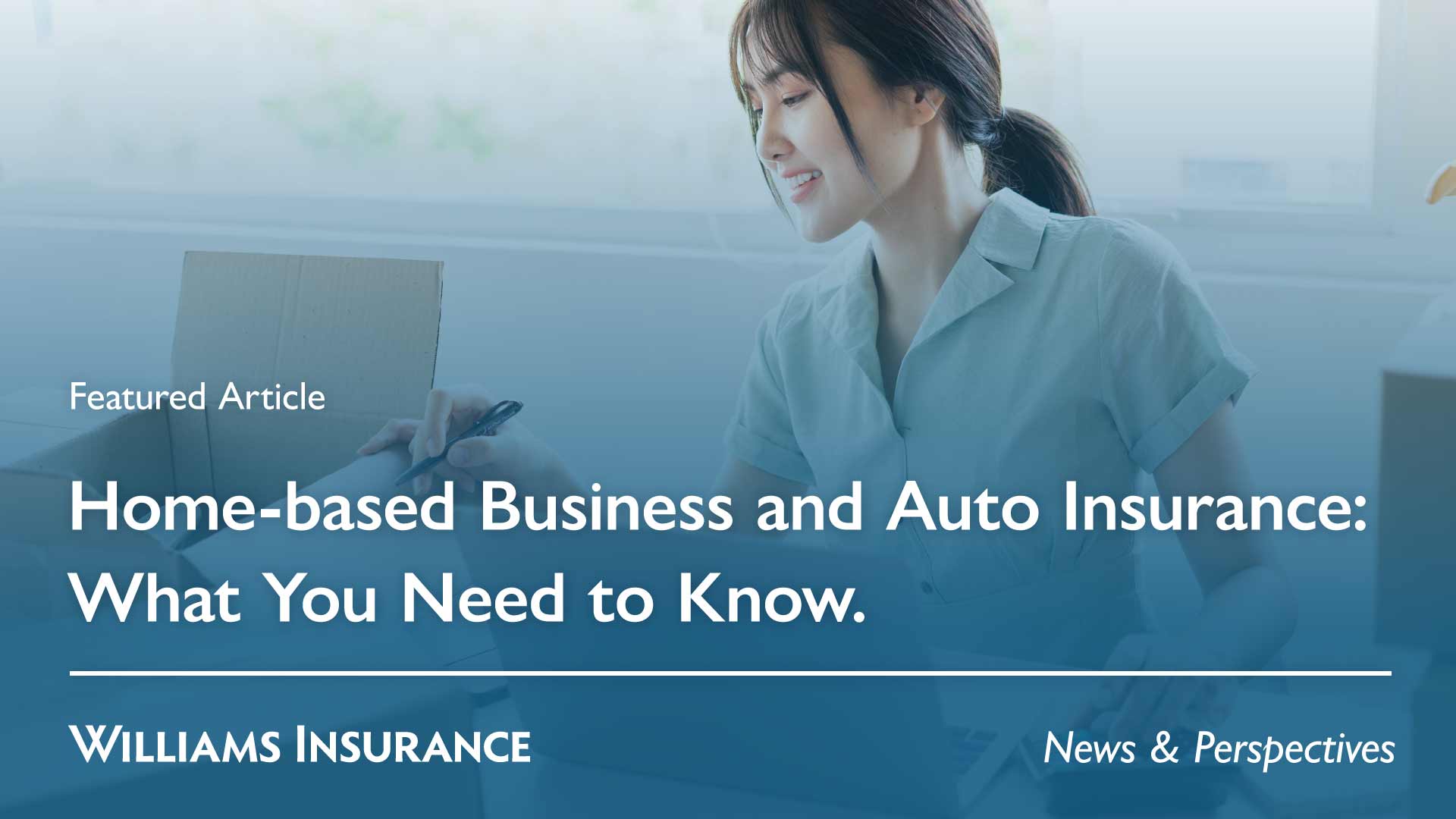 Home-based Business and Auto Insurance: What You Need to Know.