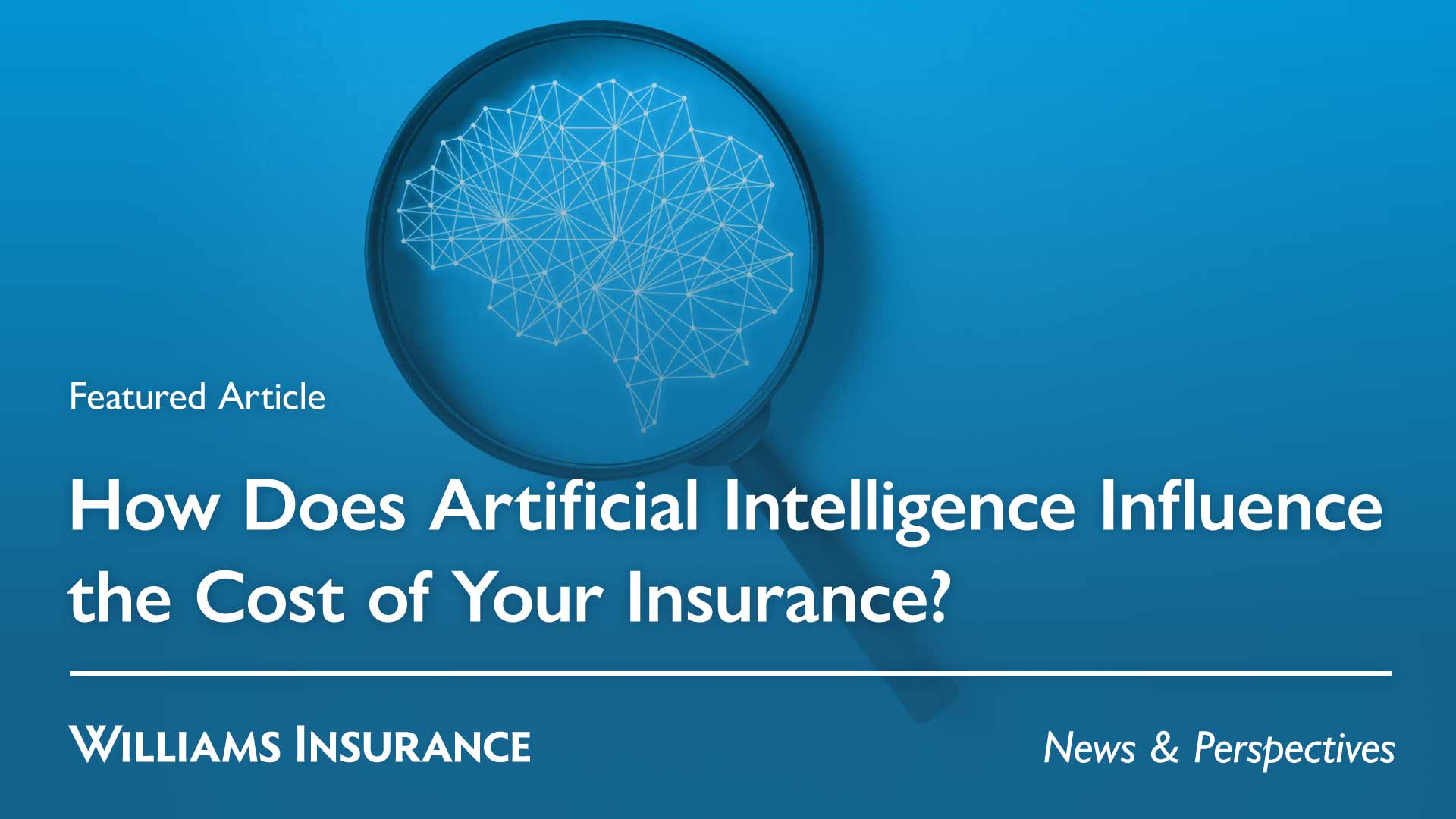 How Does Artificial Intelligence Influence the Cost of Your Insurance ...