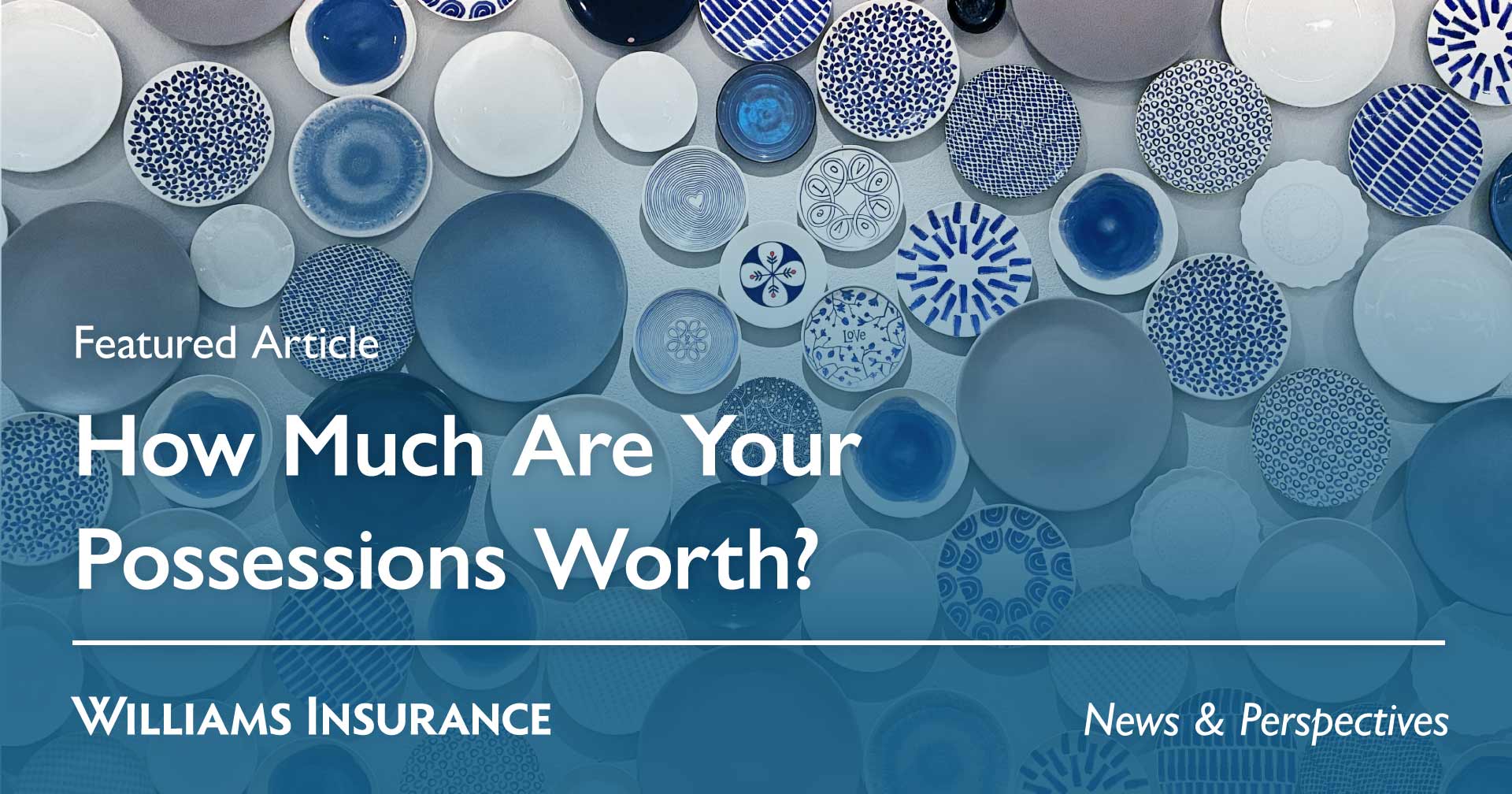 How Much Are Your Possessions Worth? | News & Perspectives | Williams ...