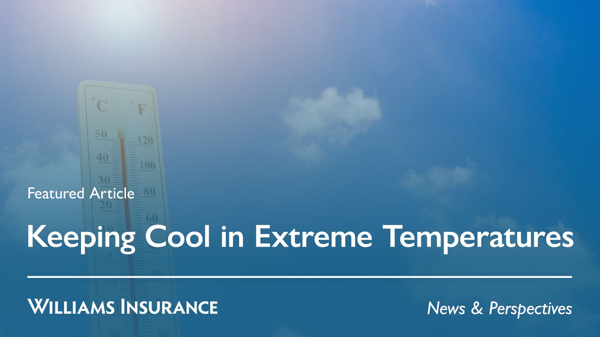 Keeping Cool in Extreme Temperatures