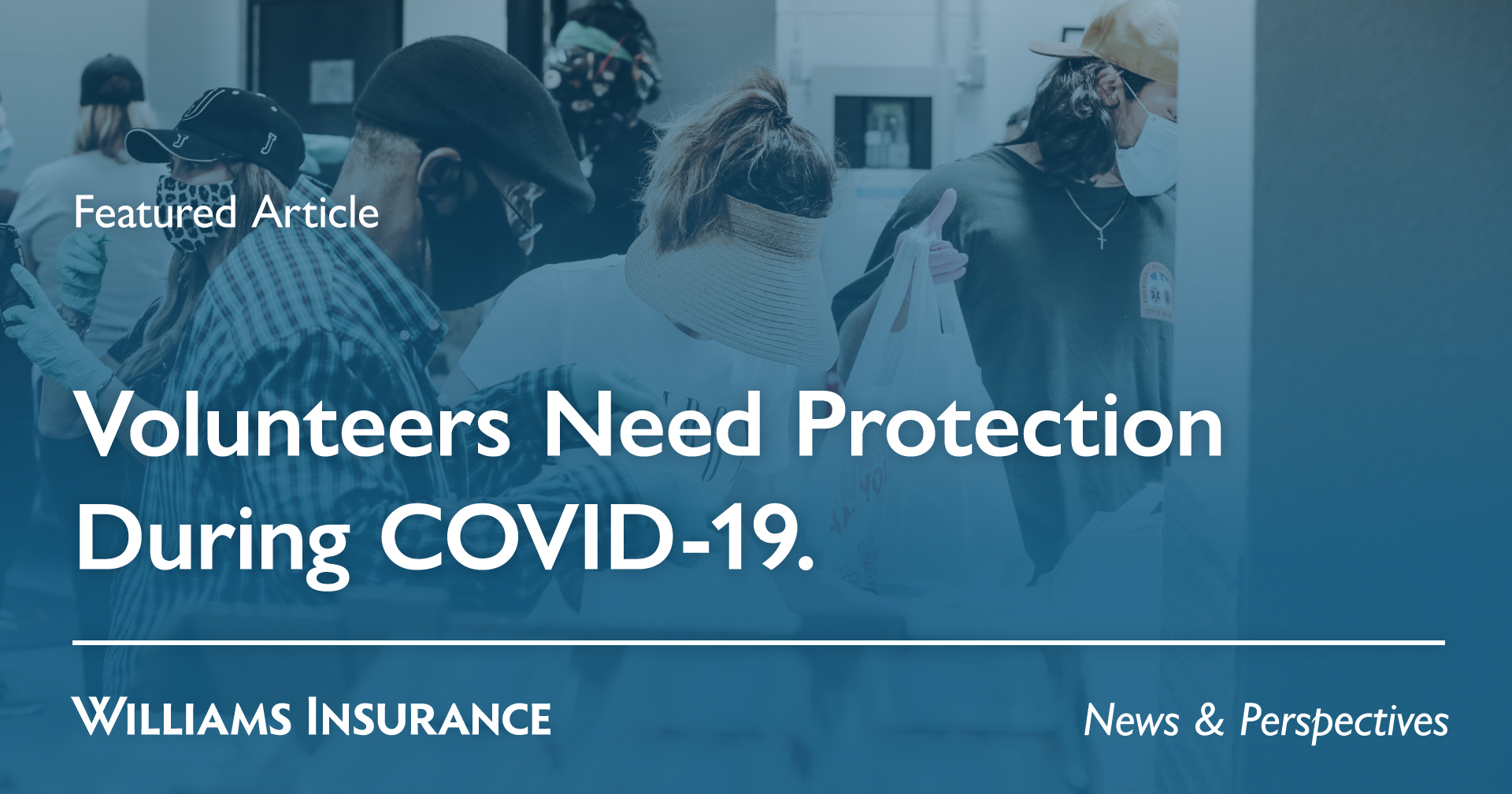 Volunteers need protection during COVID-19 | News & Perspectives ...
