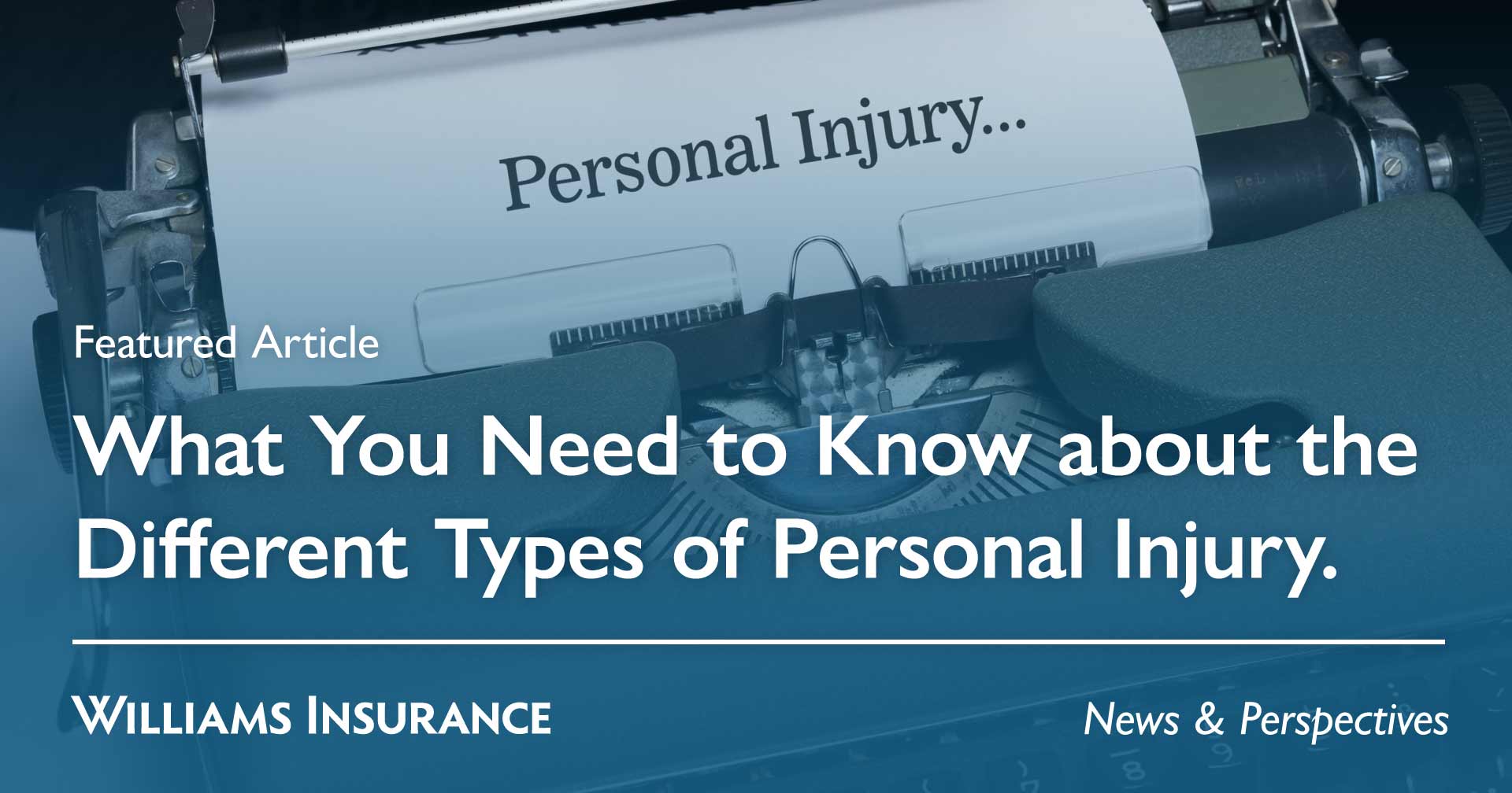 What You Need to Know about the Different Types of Personal Injury ...